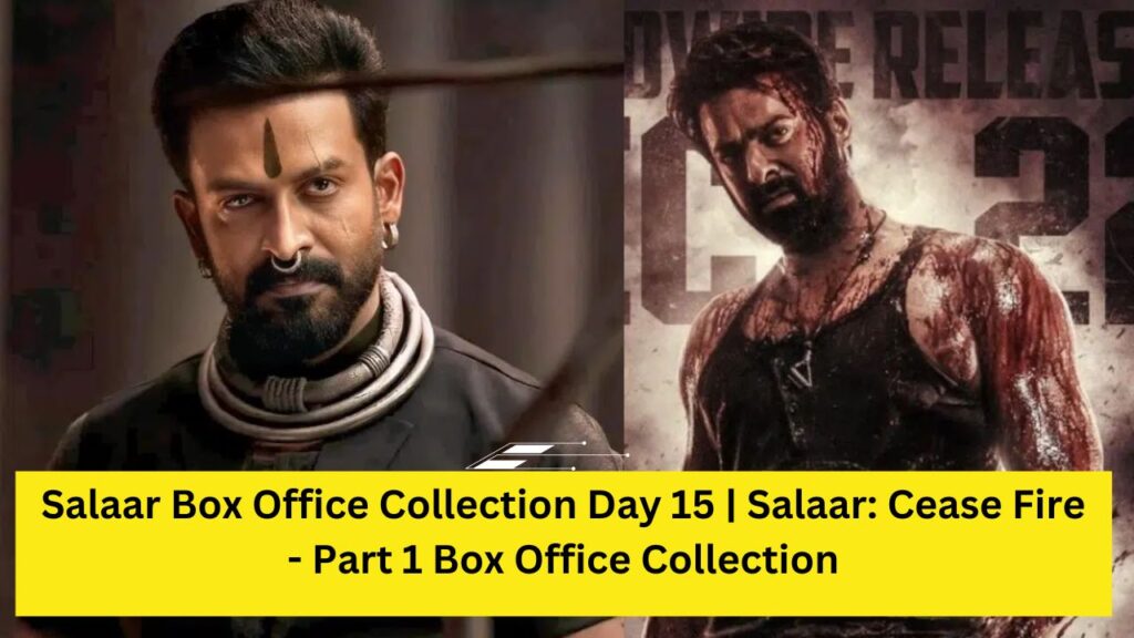 Salaar Box Office Collection Day 17 | Salaar: Cease Fire - Part 1 Box ...